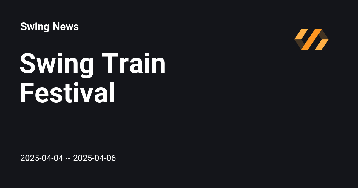 Swing Train Festival - Swing News